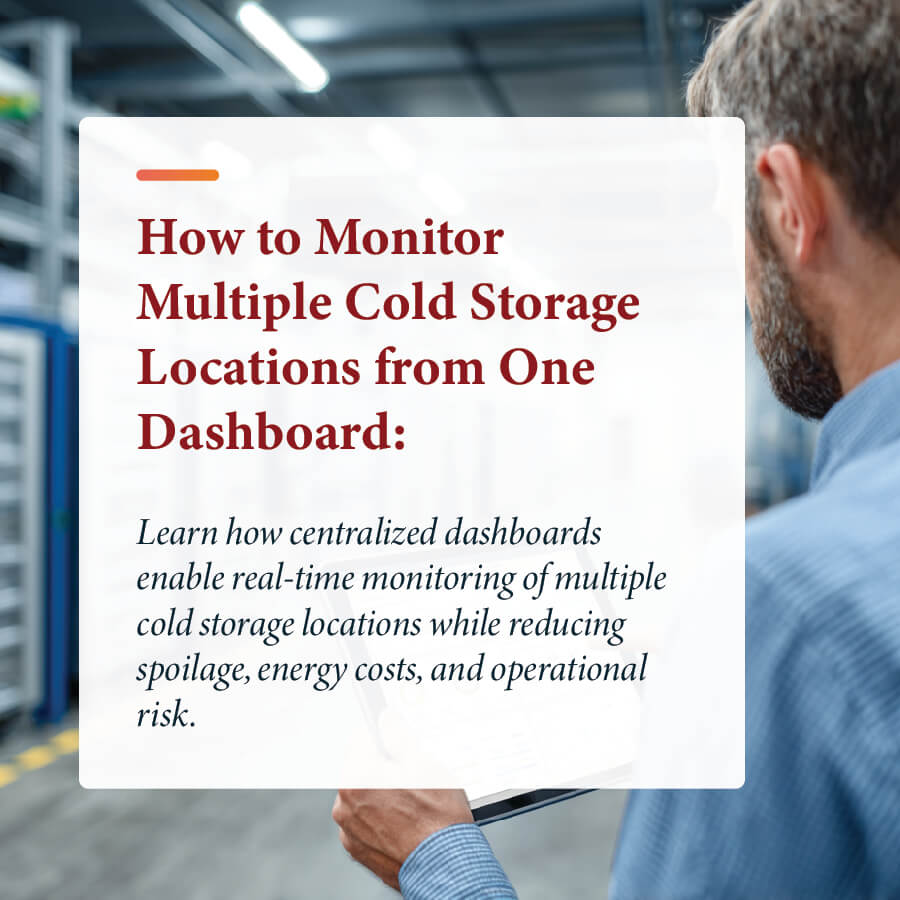 How to Monitor Multiple Cold Storage from a Single Dashboard