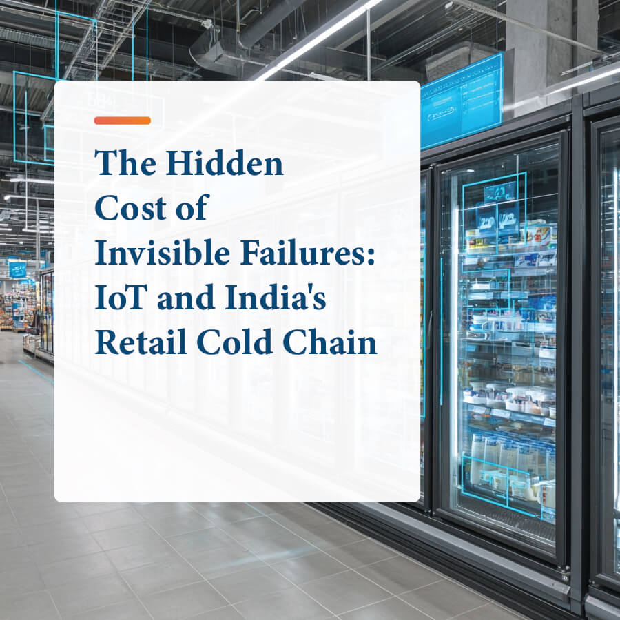 The Hidden Cost of Cold Chain Failures in India's Retail Sector and How ...