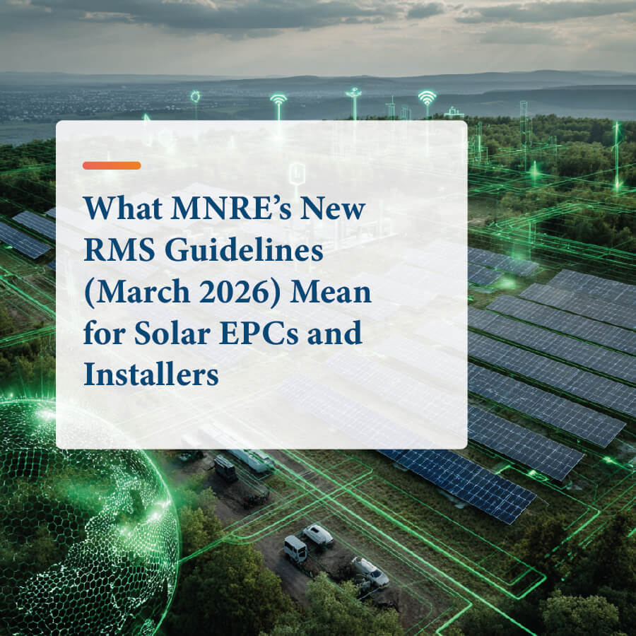 MNRE RMS Guidelines 2026: Impact on Solar EPCs, Installers & Commissioning